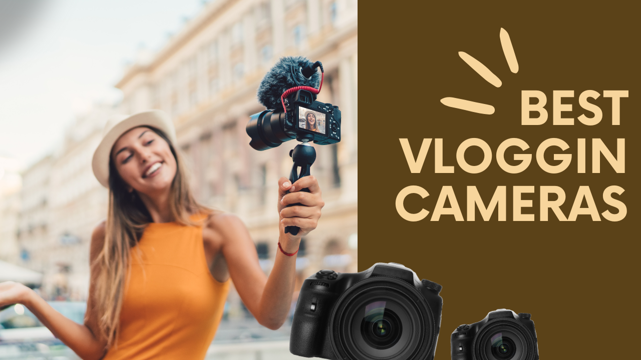 The Best Vlogging Cameras of 2025: A Comprehensive Guide to Finding the Perfect Camera for Your ...